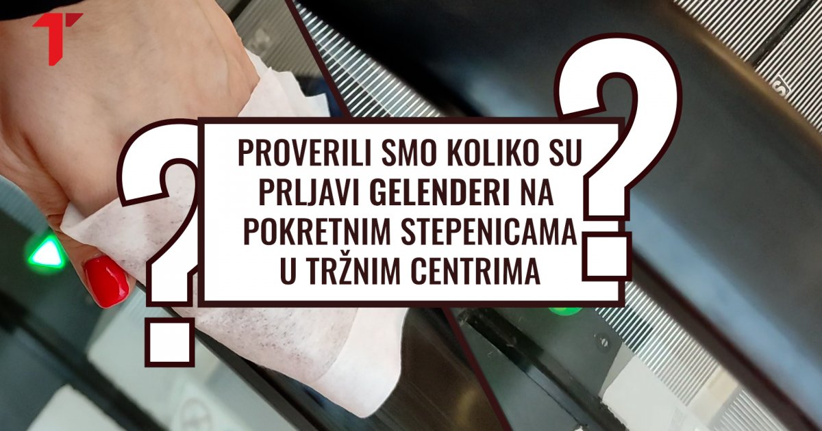 Koliko su prljavi rukohvati na pokretnim stepenicama u tržnim centrima ...