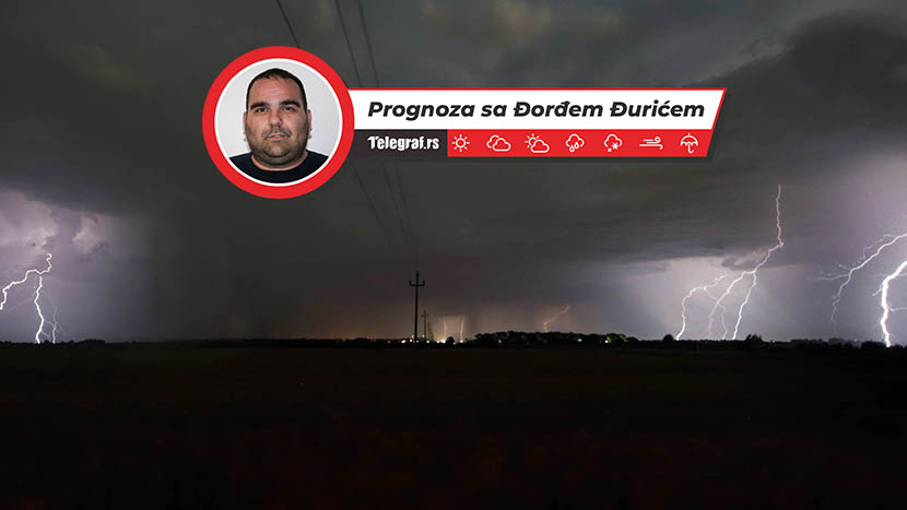 Ovi predeli Srbije biće na udaru grmljavinskih oluja i nepogoda ...