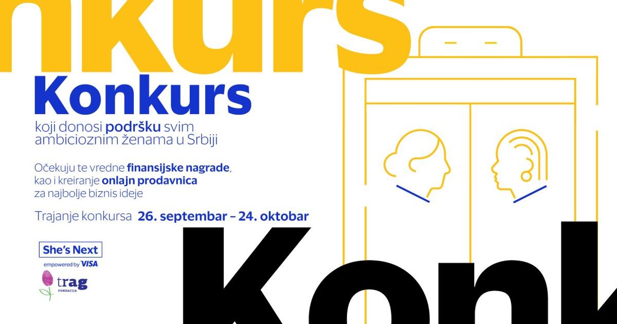 Prijava na She’s Next konkurs još kratko traje: Finansijska podrška od ...