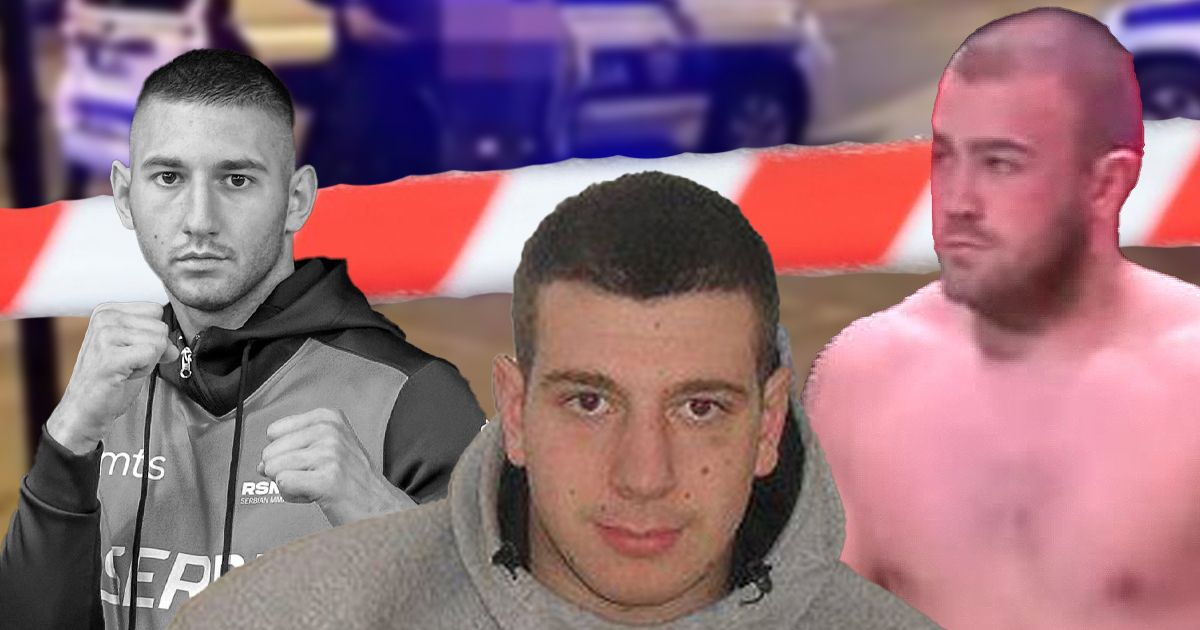 3 MMA borca ubijena za 6 godina: Stefan iskrvario nasmrt, Uroš bio na ...