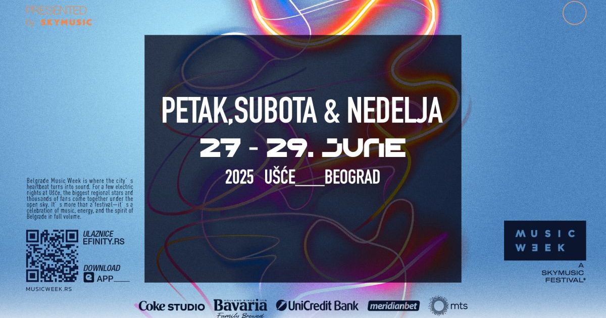 Leto počinje na Ušću! Ulaznice za Belgrade Music Week od DANAS U ...