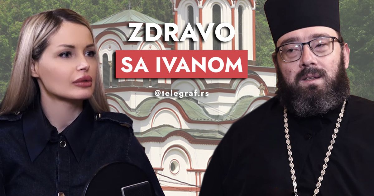 Iguman manastira Tumane: Oproštaj uzdiže, lenjost i samoživost ...