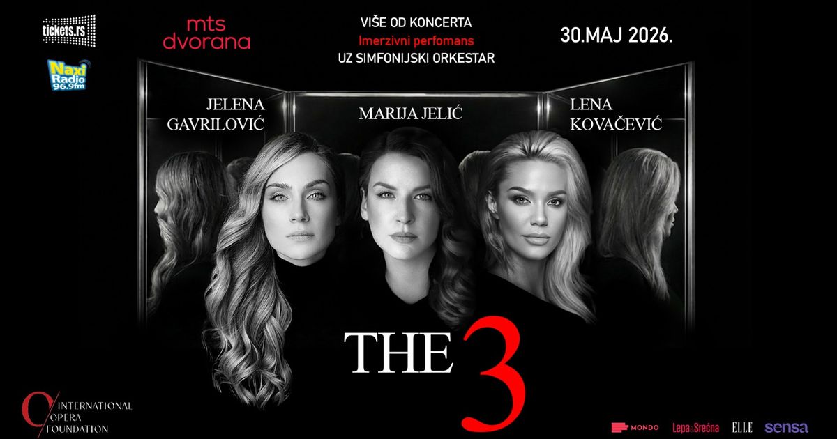 Približava se dugo iščekivani koncert: "The 3" u MTS dvorani, evo kako ...